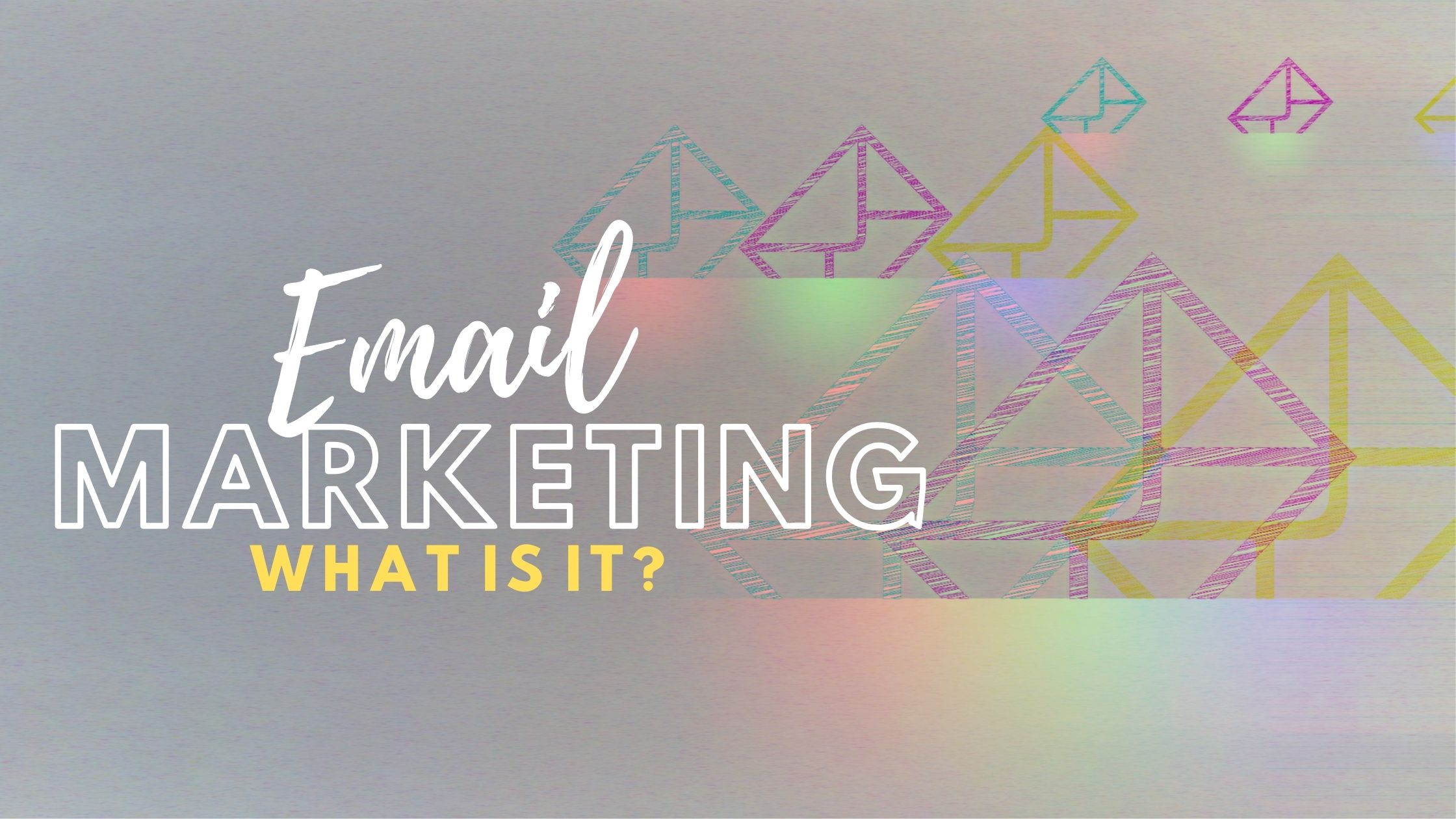 What is email marketing, and why should you have it?